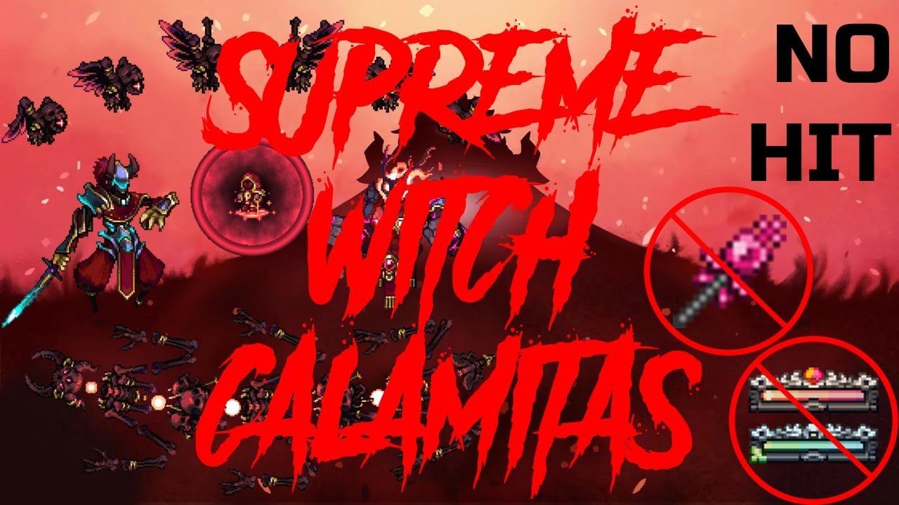 [NO-HIT] SUPREME WITCH, CALAMITAS // INFERNUM MODE // NO ROD/RAGE ...