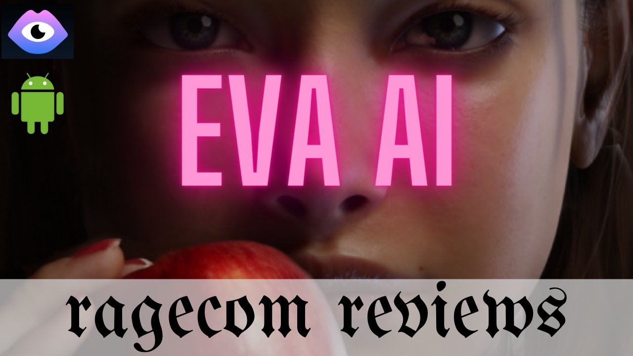 [Android] Análise de EVA AI - YouTube