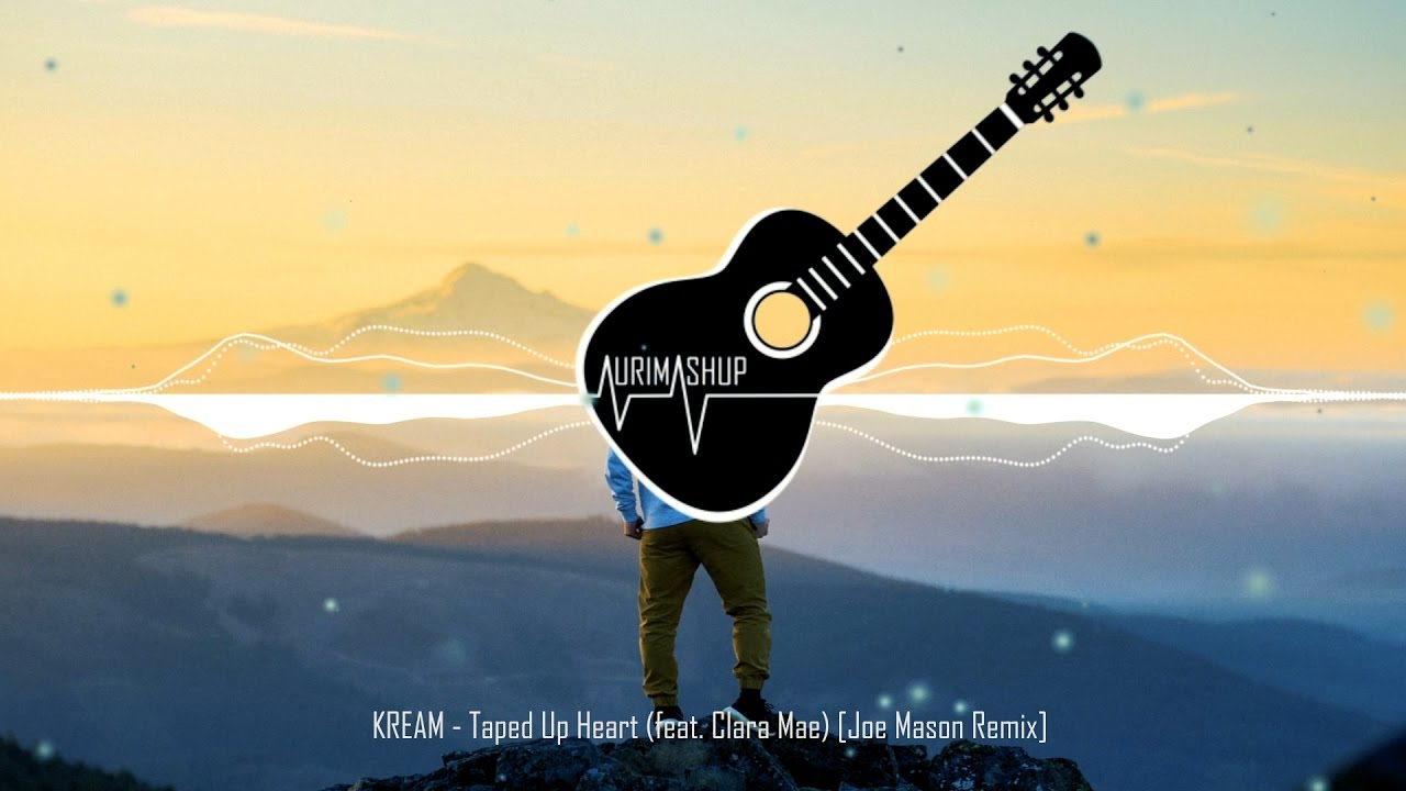 KREAM - Taped Up Heart feat. Clara Mae (Joe Mason Remix) - YouTube