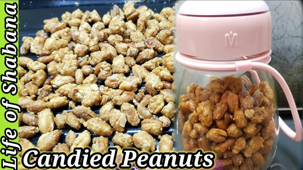 How To Make Candied Peanuts - Homemade Candied Nuts Recipe - Life Of ...