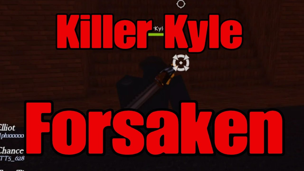Jason Killer Kyle Skin Gameplay (Forsaken) - YouTube