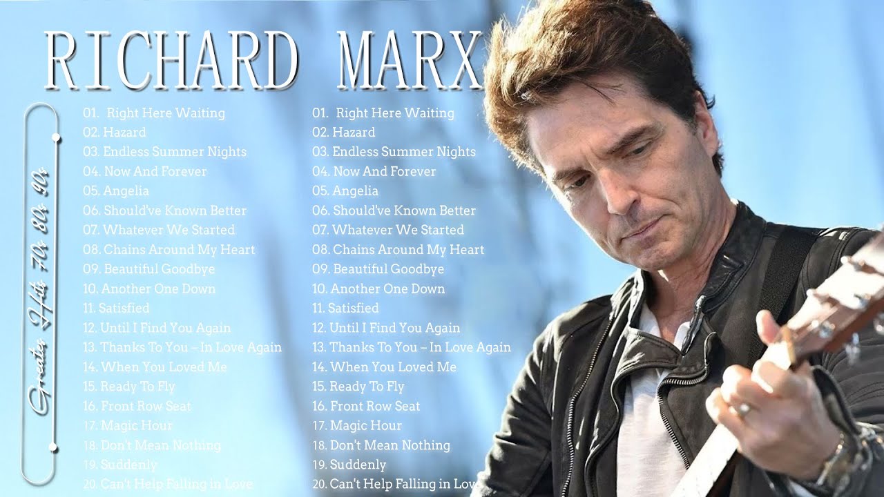 ⭐ The Best of Richard Marx 2025 Richard Marx Greatest Hits Full Album ...