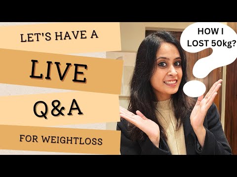 Weightloss LIVE Q&A Every Tuesday & Saturday at 2PM IST ♥️😍 - YouTube