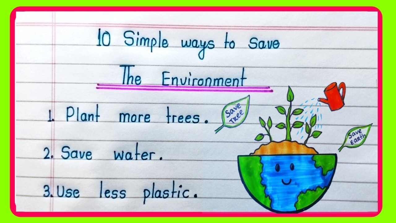 10 ways to save the environment in English|how to save environment in ...