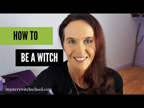 How To Be A Witch