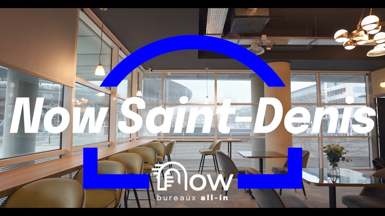 Bienvenue chez Now Saint-Denis ! - YouTube