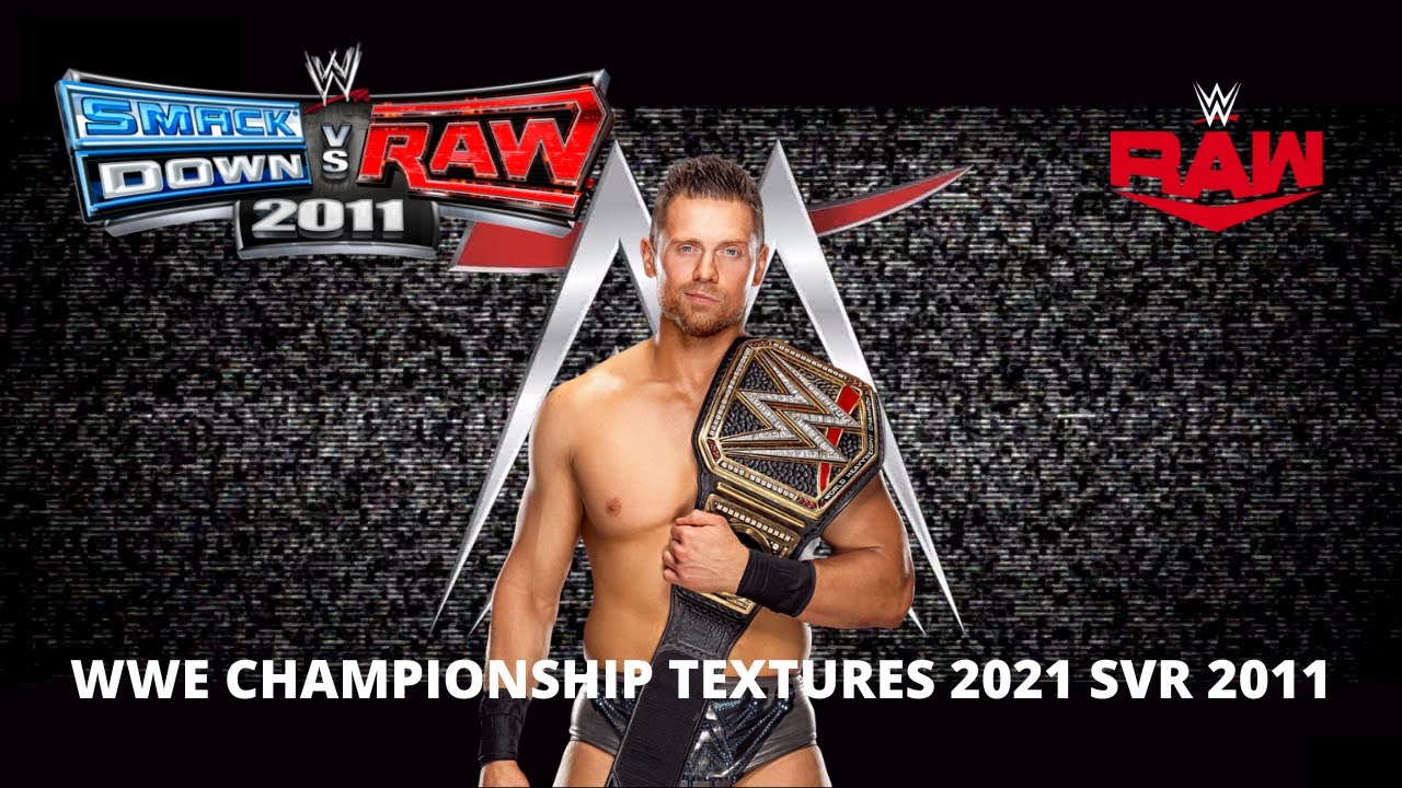 WWE CHAMPIONSHIP TEXTURES 2021 SVR 2011 - Alan Lanto - YouTube