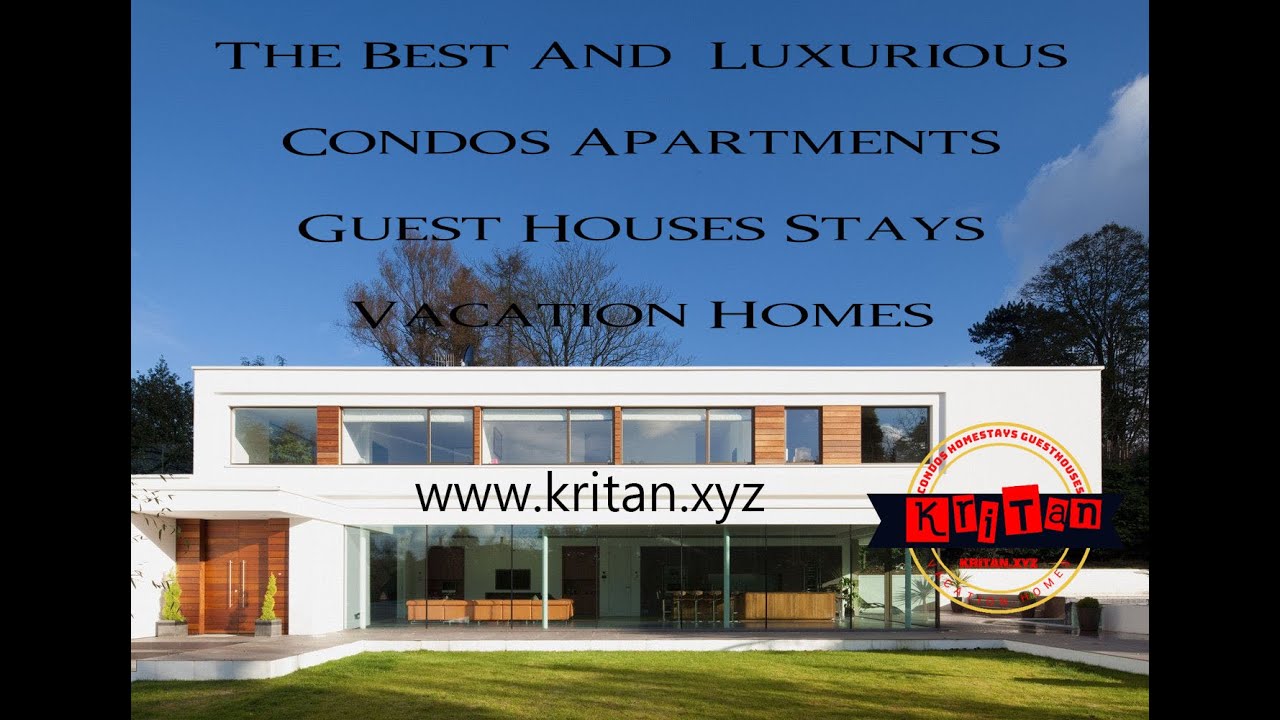 The Best And Luxurious Condos Apartments Guest Houses Stays & Vacation ...