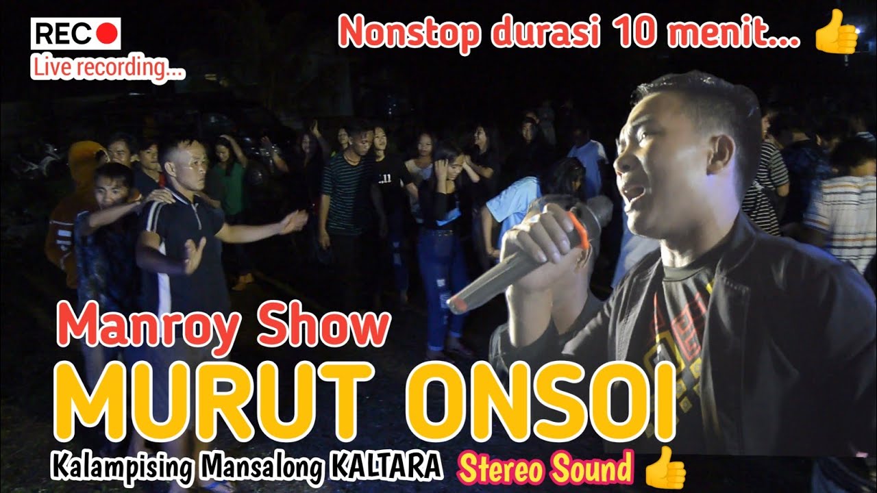 LAGU MURUT NONSTOP / ARTIS MANROY / DESA KELAMPISING MANSALONG KAB ...