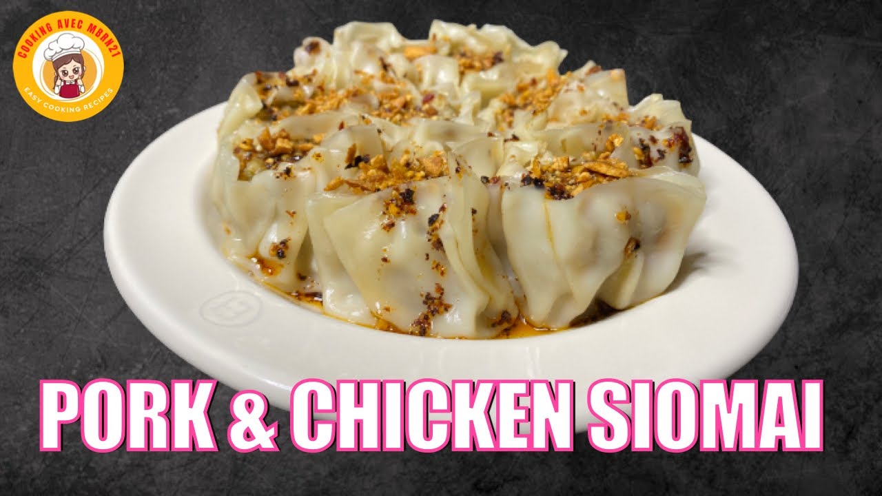 Homemade Pork And Chicken Siomai Recipe How To Make Delicious And Easy