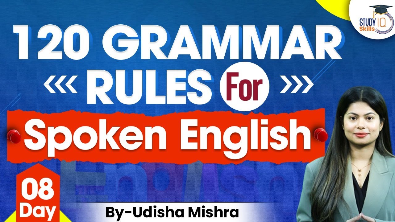 120 Grammar Rules for Spoken English | Day 8 : Master the Basics ...