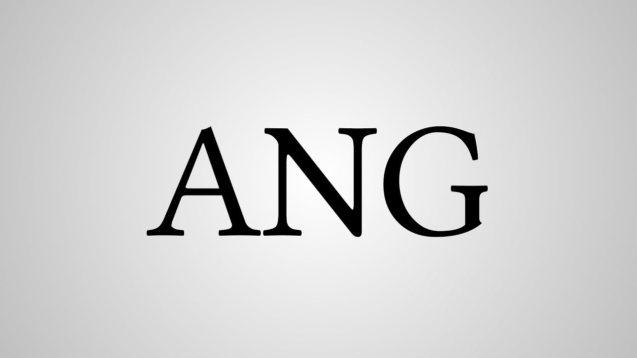 What Does "ANG" Stand For? - YouTube