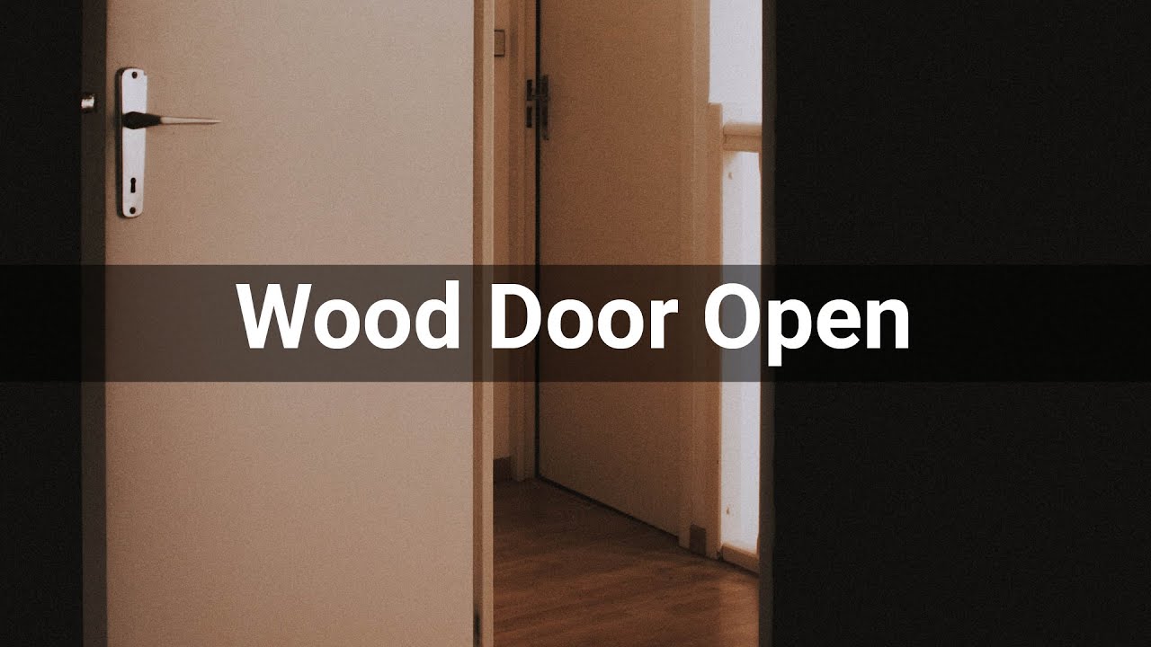 Wood Door Open • Doors • Sounds Effects (No Copyright Sounds) - YouTube