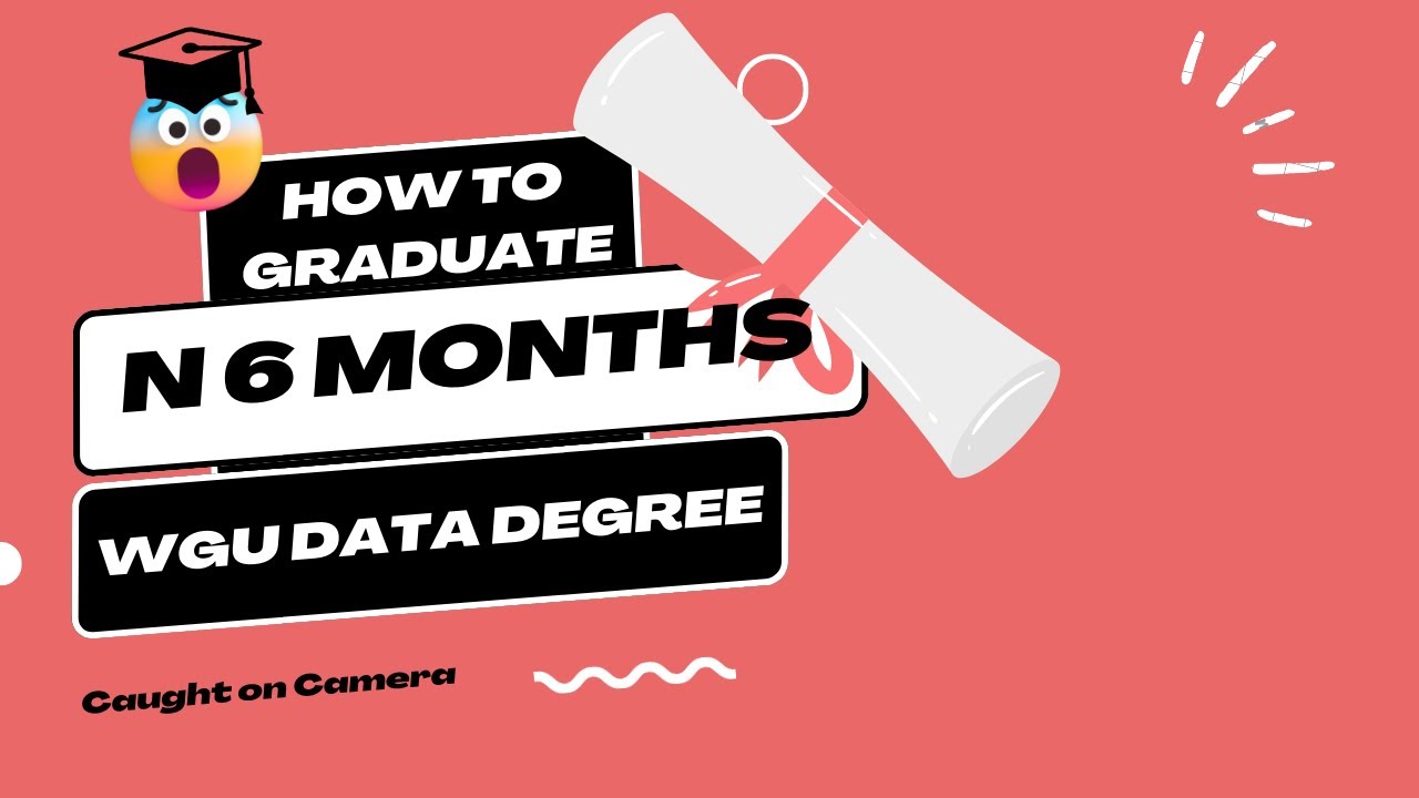 Wgu Degree In 6 Months