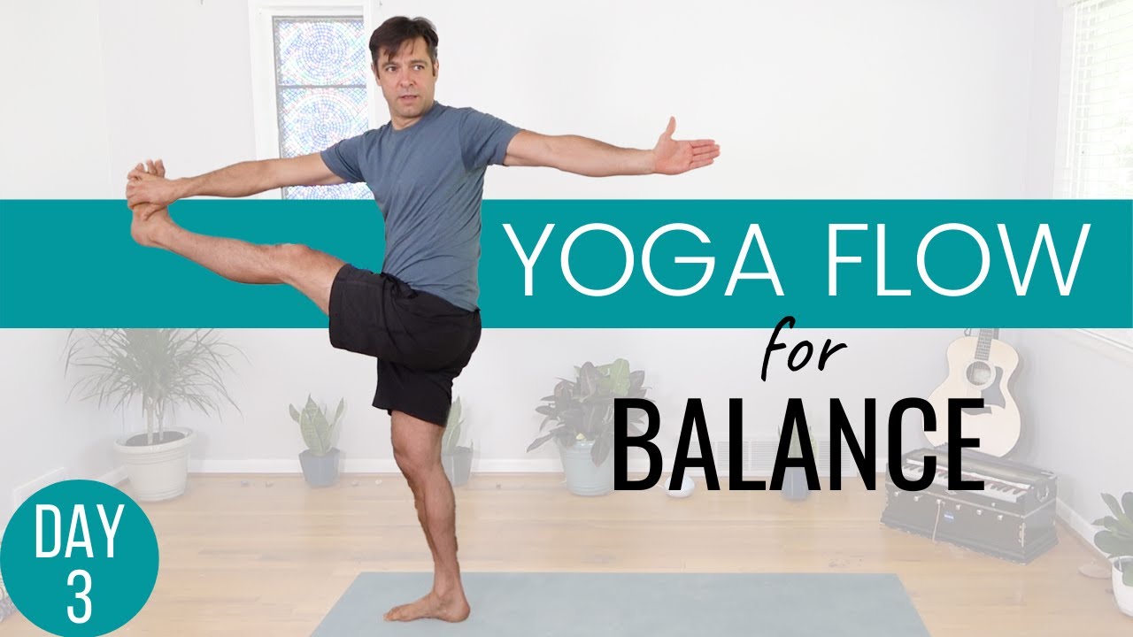 Day 3 - Yoga Flow for Balance | 30 Day Yoga Challenge | David O Yoga ...