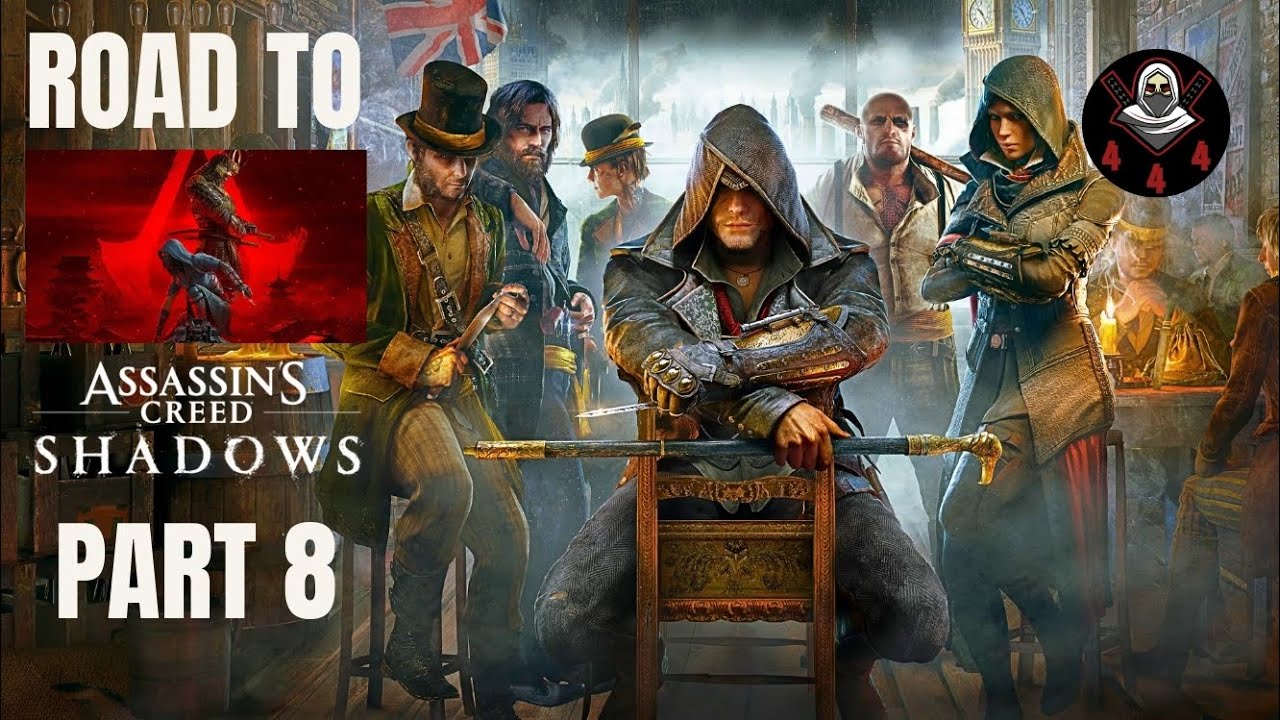 Road to AC Shadows - PART 8 | Assassin's Creed Syndicate - YouTube