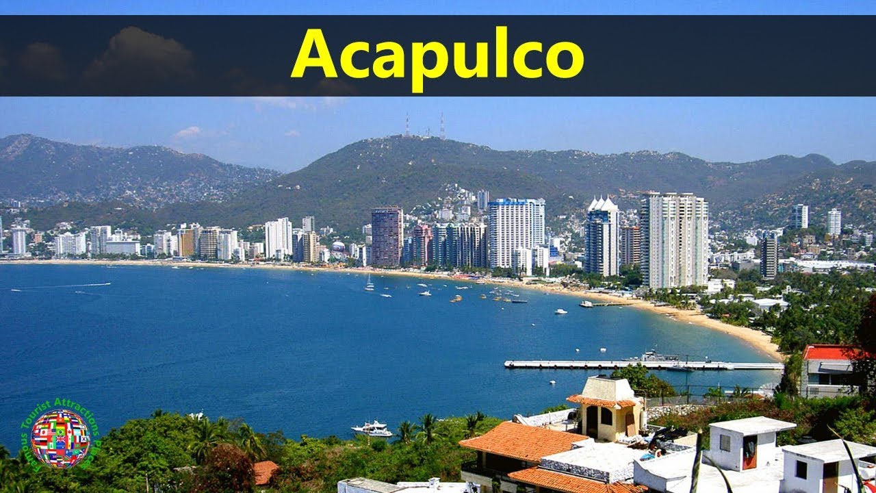 Best Tourist Attractions Places To Travel In Mexico | Acapulco ...