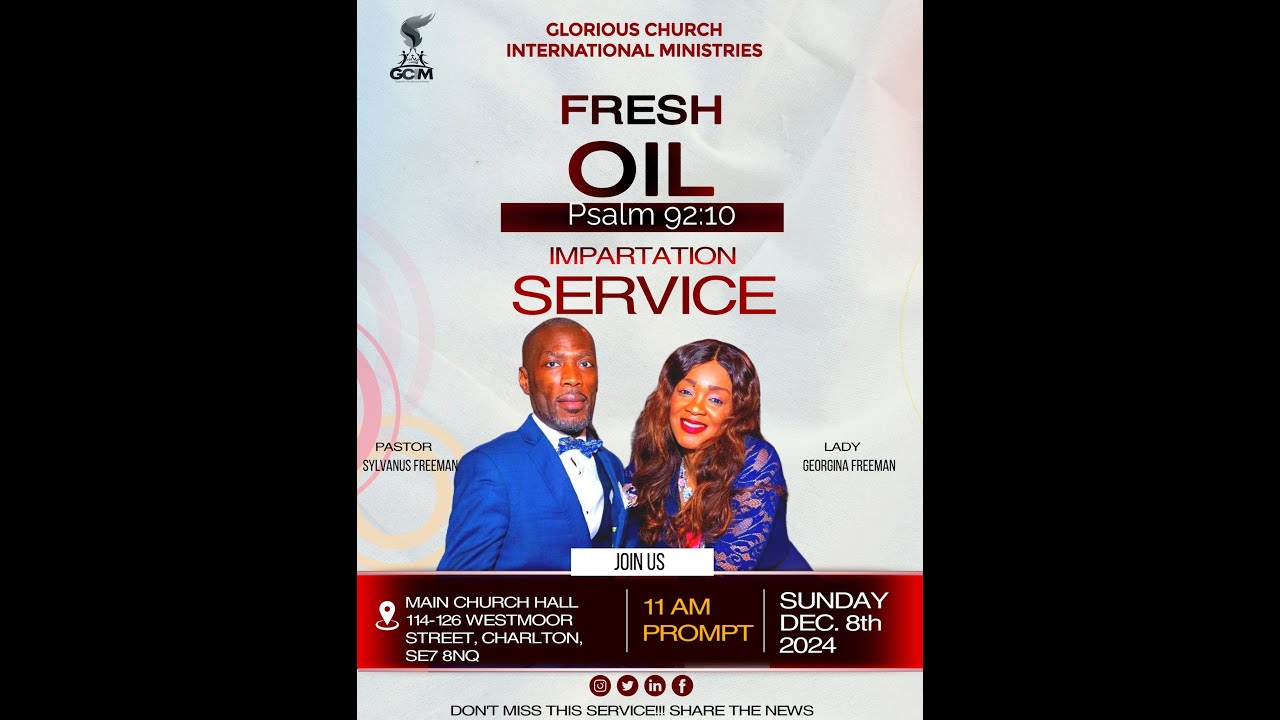 Glorious Church International Ministries - Fresh Oil Impartation ...
