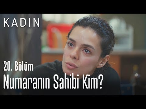 Numaranın sahibi kim? - Kadın 20. Bölüm