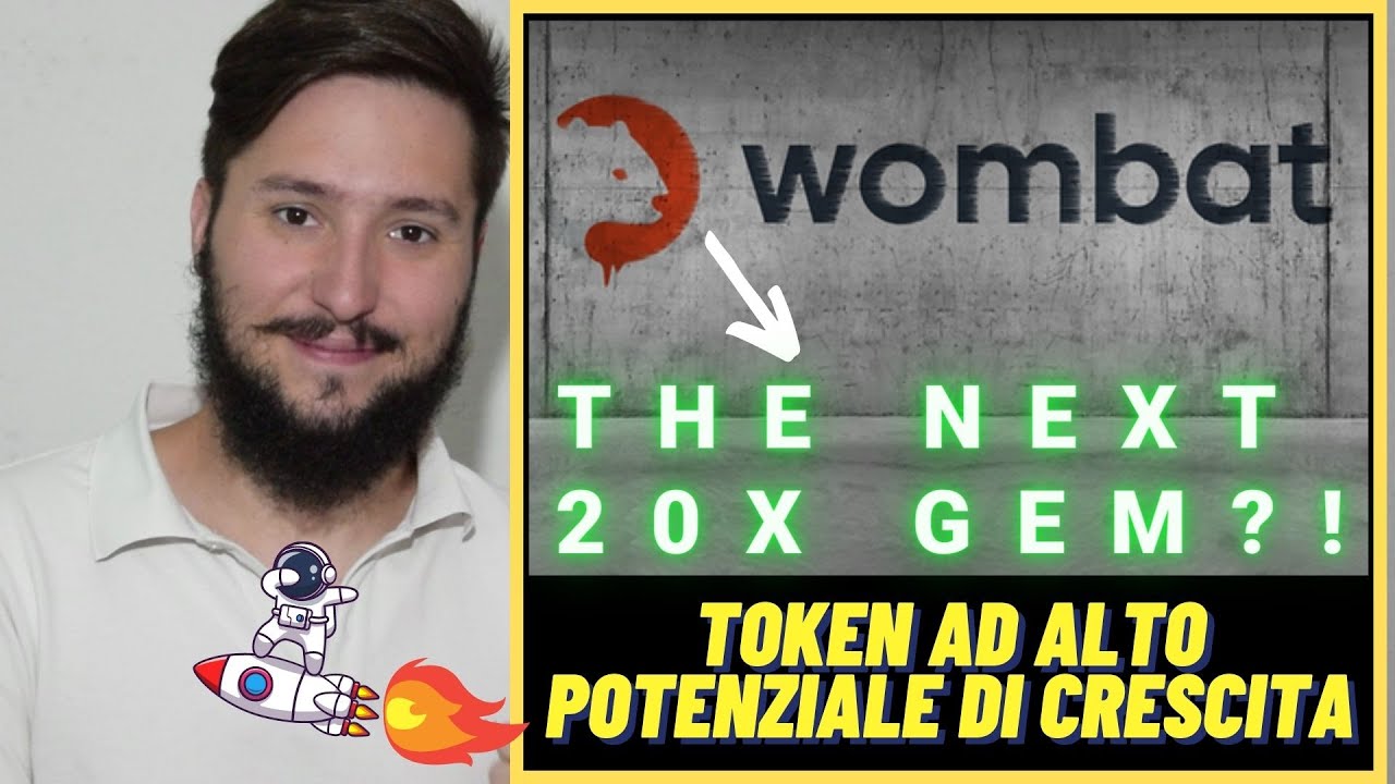 WOMBAT - TOKEN AD ALTO POTENZIALE DI CRESCITA 20X GEM - YouTube