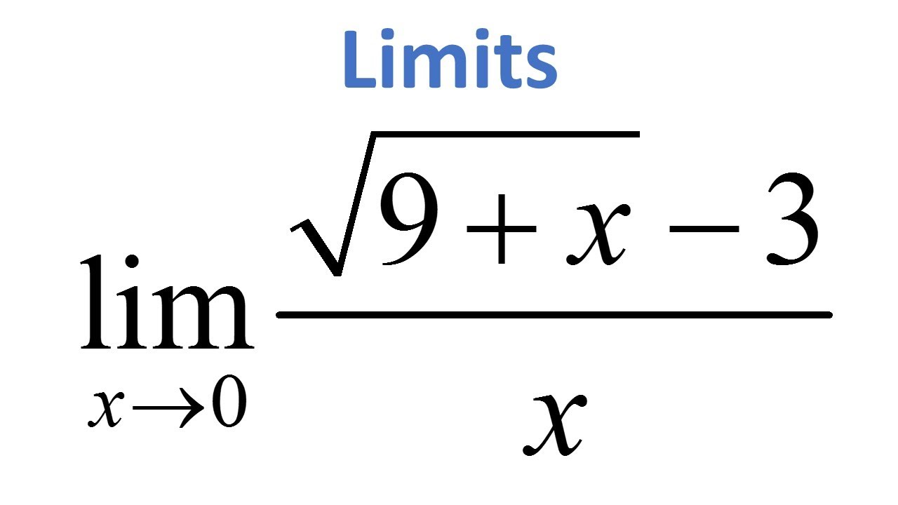 Limit of (sqrt(9 + x) - 3)/x as x approaches 0 - YouTube
