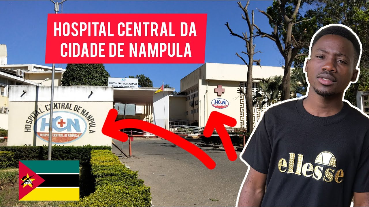 Hospital Central da Cidade de Nampula - YouTube