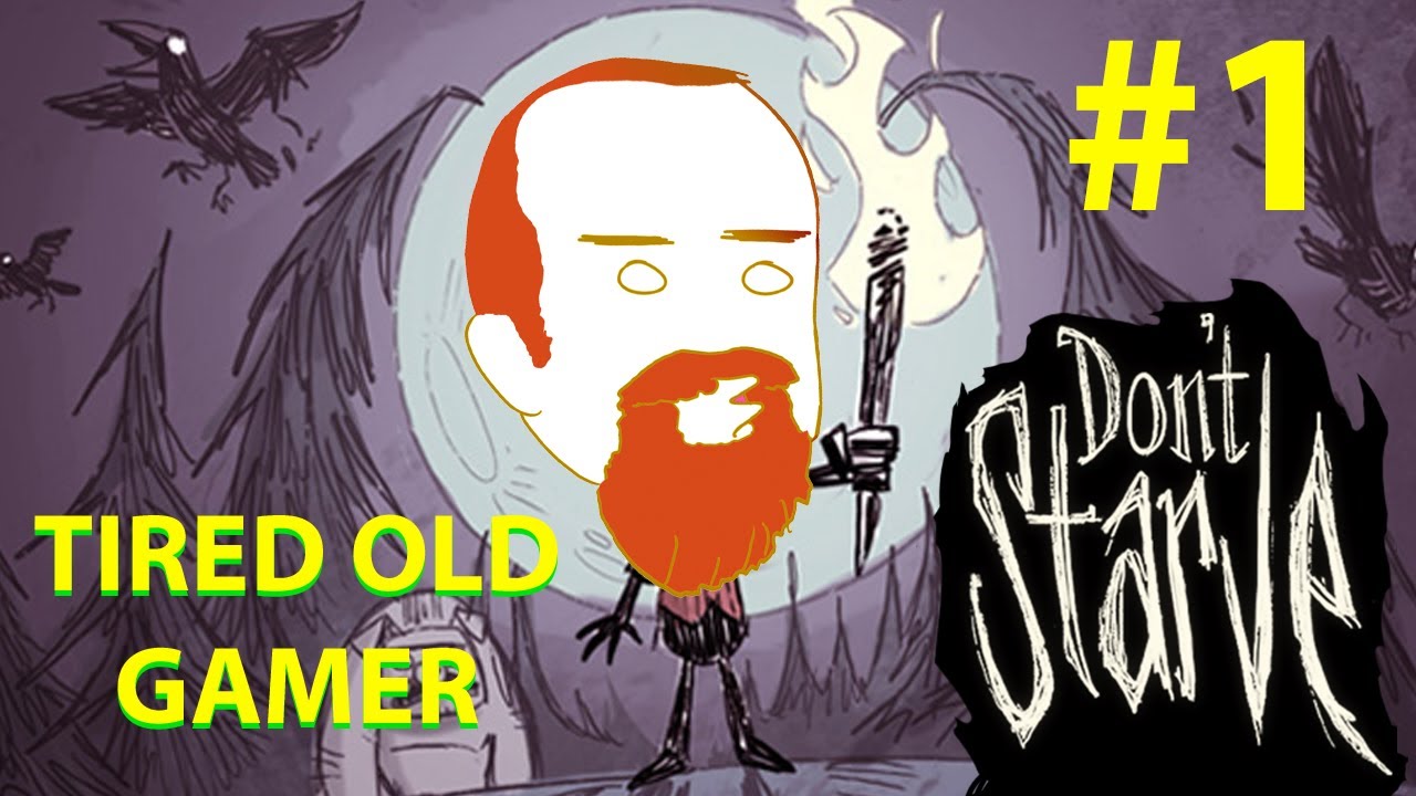 Tired Old Gamer Plays Dont Starve!- #1 Rock Me Like Flint - YouTube
