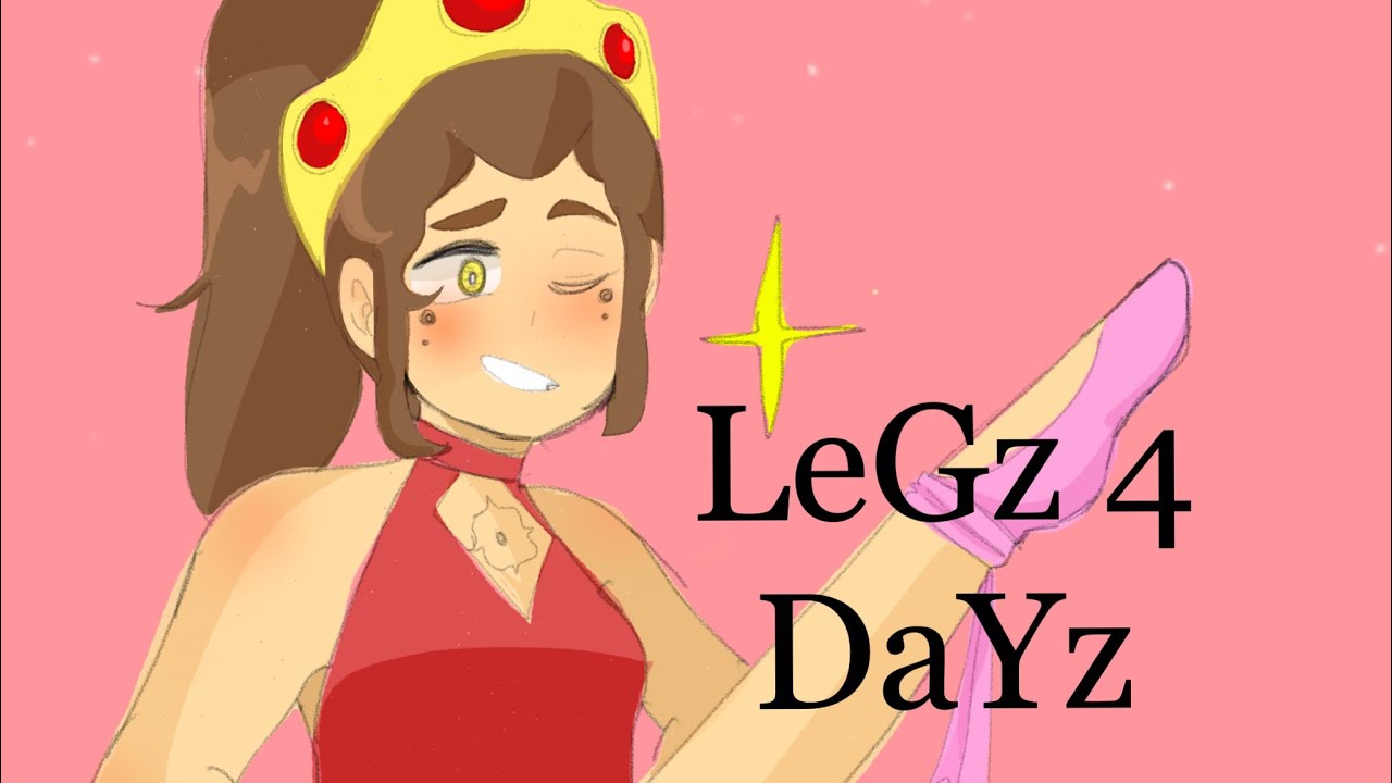 LeGz 4 DaYz - YouTube