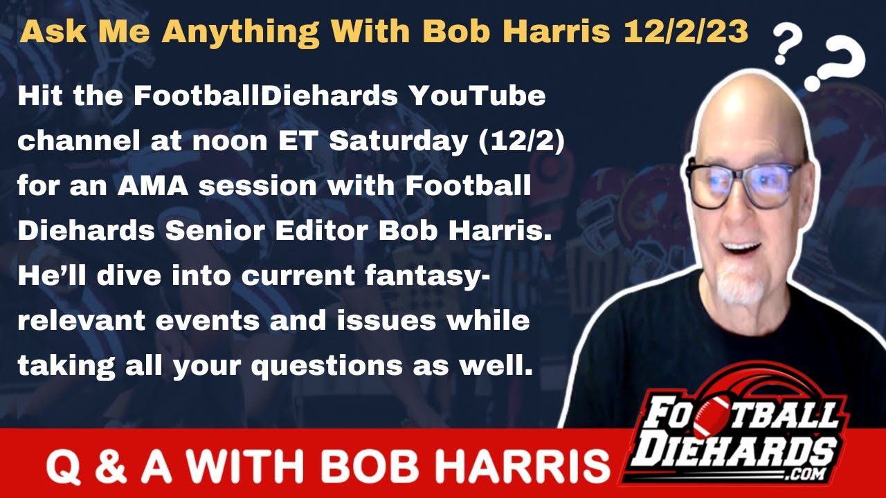 Ask Me Anything | Fantasy Football Advice With Host Bob Harris - YouTube