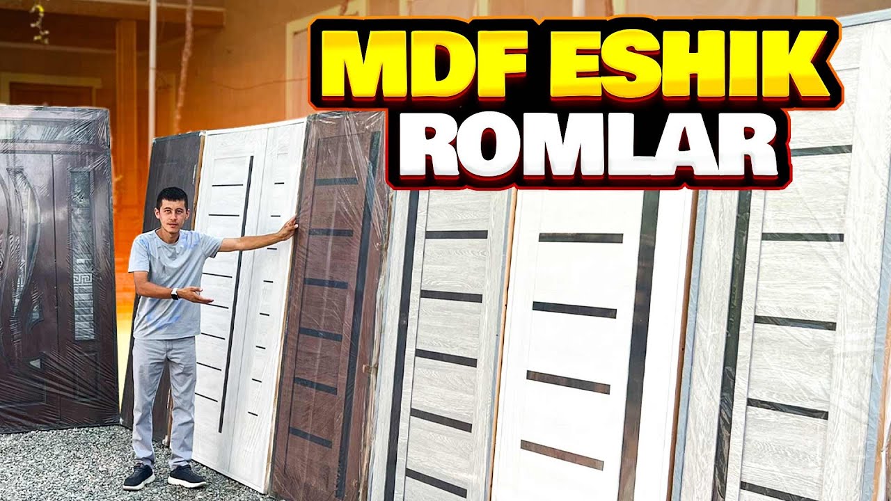 MDF ESHIK VA ROM NARXLARI | BIRINCHI QO'L USTALARIDAN - YouTube