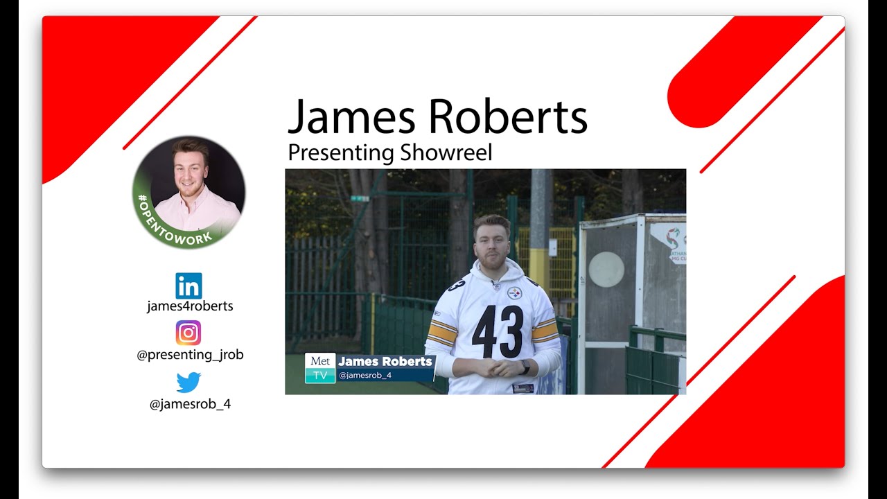 JAMES ROBERTS PRESENTING SHOWREEL Sep 22 - May 23 - YouTube