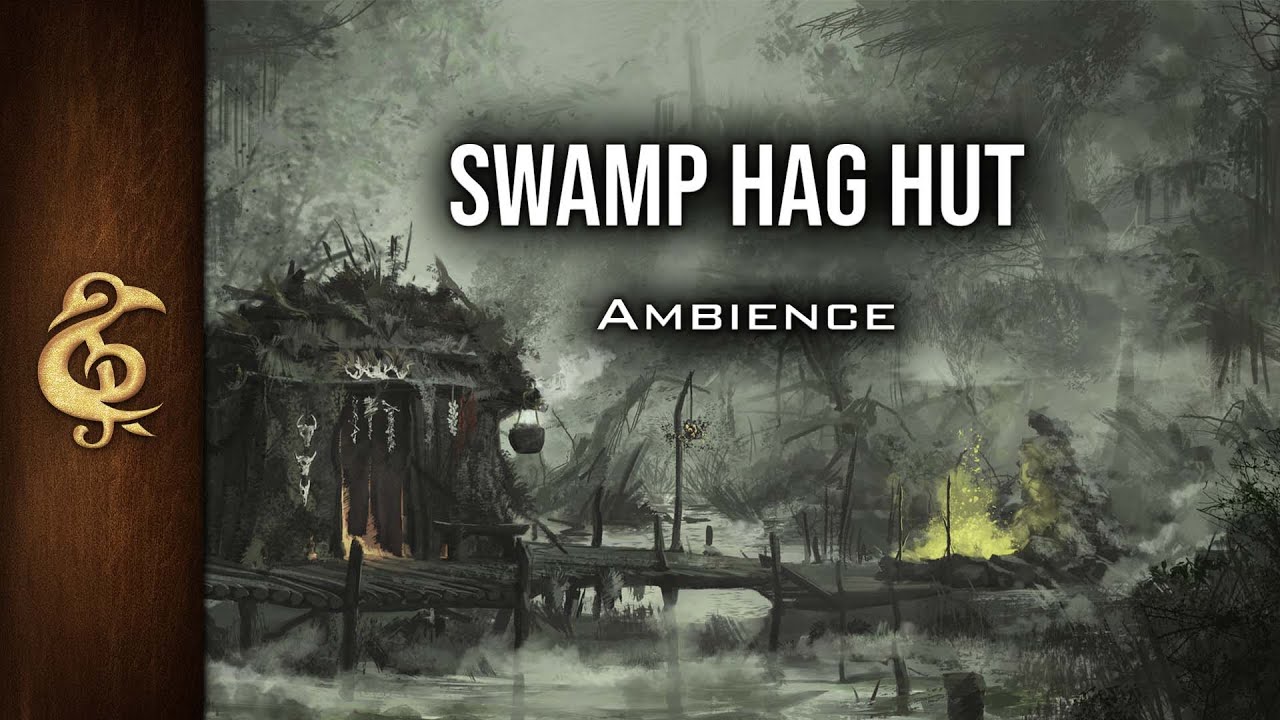 Swamp Hag Hut | Mysterious Ambience | 1 Hour - YouTube