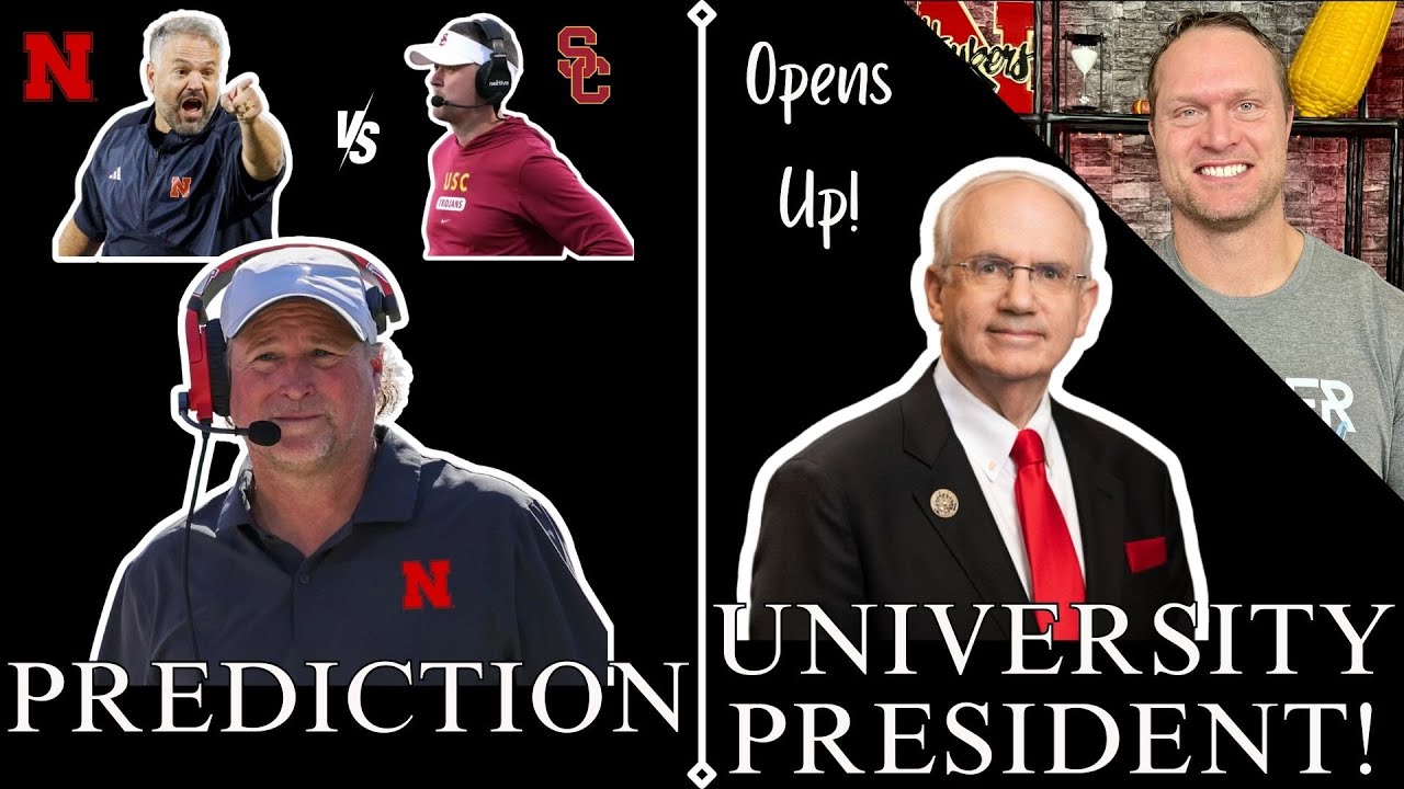 NEBRASKA vs USC Preview & Prediction! UNIVERSITY OF NEBRASKA PRESIDENT ...
