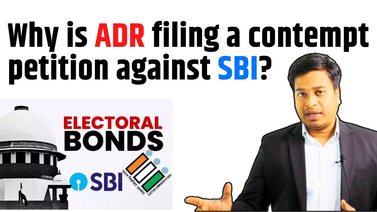 Why is ADR filing a contempt petition against SBI? SBI Vs ADR - YouTube