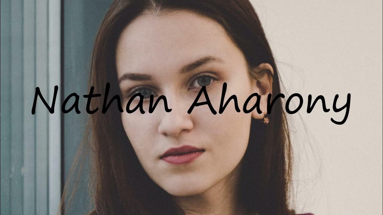 How To Pronounce Nathan Aharony In English YouTube how-to-pronounce-nathan-aharony-in-english-youtube