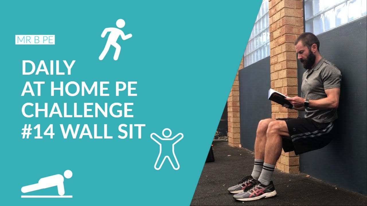Daily At Home PE Challenge #14 Wall Sit - YouTube