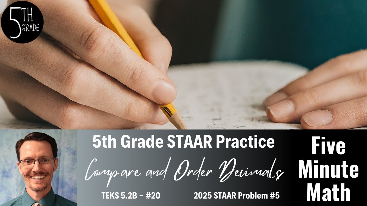 5th Grade STAAR Practice Compare and Order Decimals (5.2B - #20) - YouTube