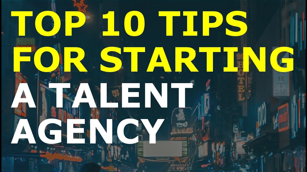 How to Start a Talent Agency Business | Free Talent Agency Business ...