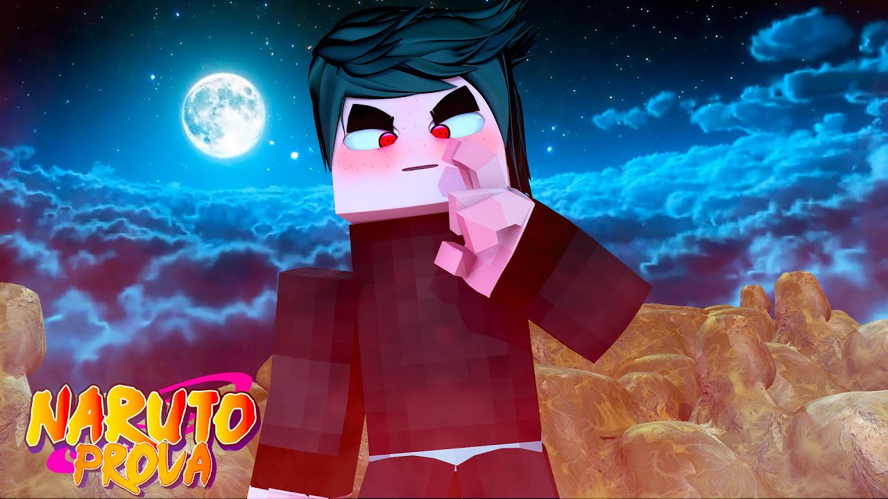 DESPERTEI O SHARINGAN NÍVEL MÁXIMO - NARUTO PROVA Dia. 06 ‹ Luis ...