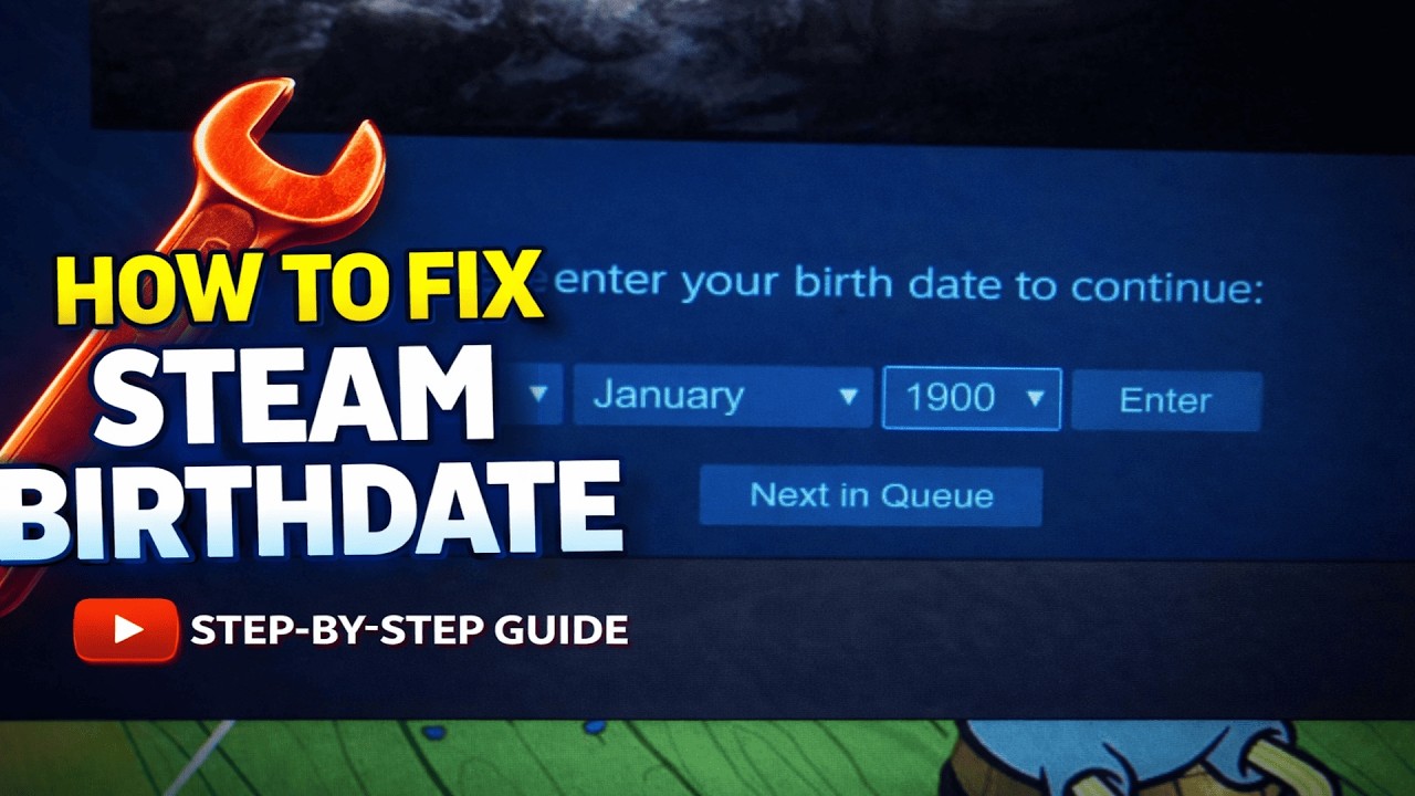 How to FIX Steam Birthdate Verification Prompt (2026) - YouTube
