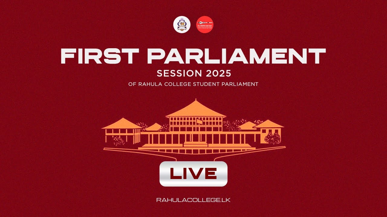 First Parliament - Session 2025 | Rahula College Student Parliament ...