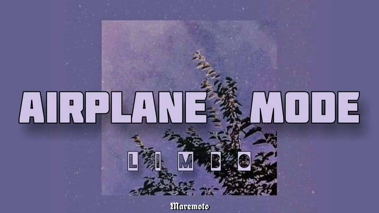 Airplane Mode - Limbo [ Lyrics & Subs español ] - YouTube