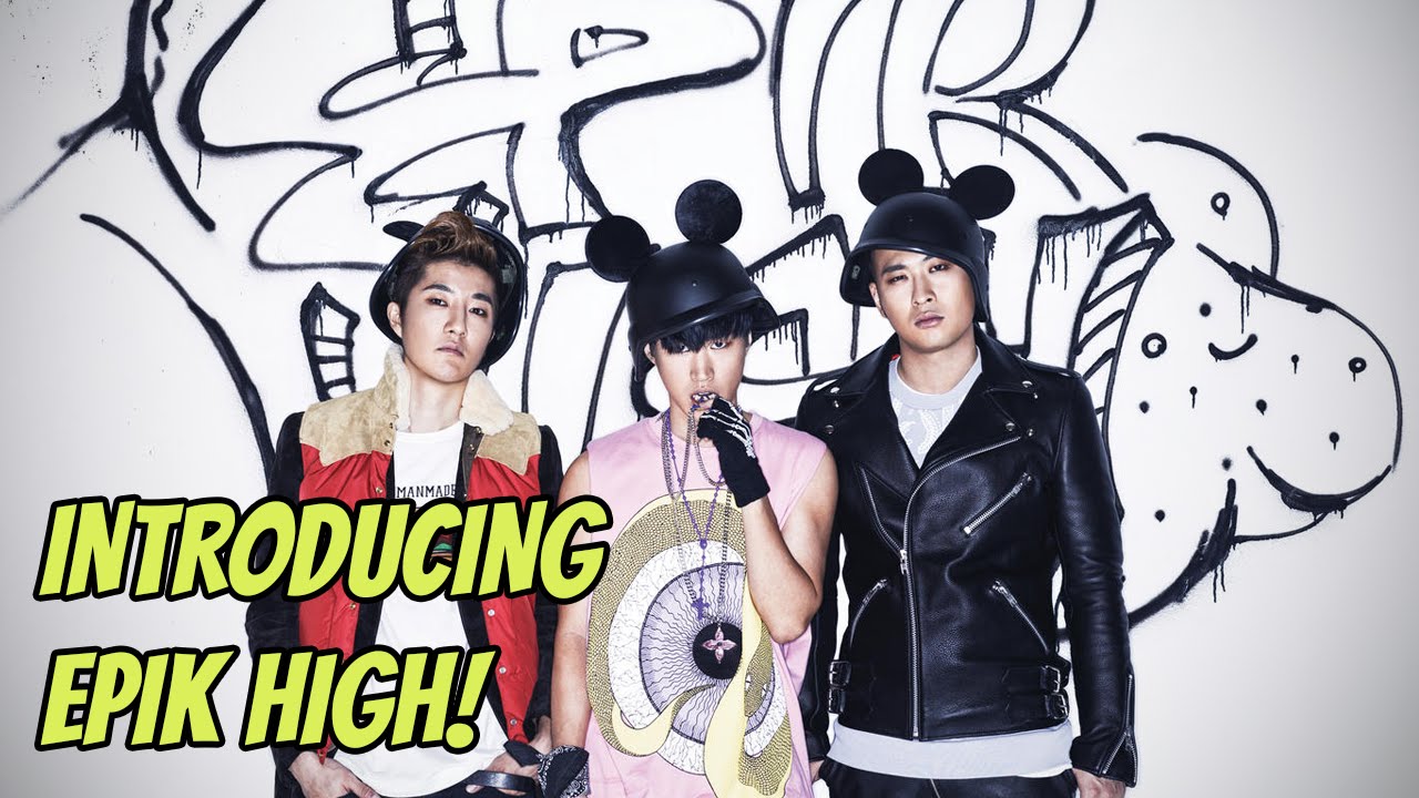 INTRODUCING - EPIK HIGH - YouTube