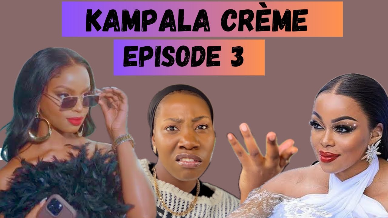 KAMPALA CREME HIGHLIGHTS AND REVIEW|Season1 Ep3//BOUGIE JUNIOR - YouTube
