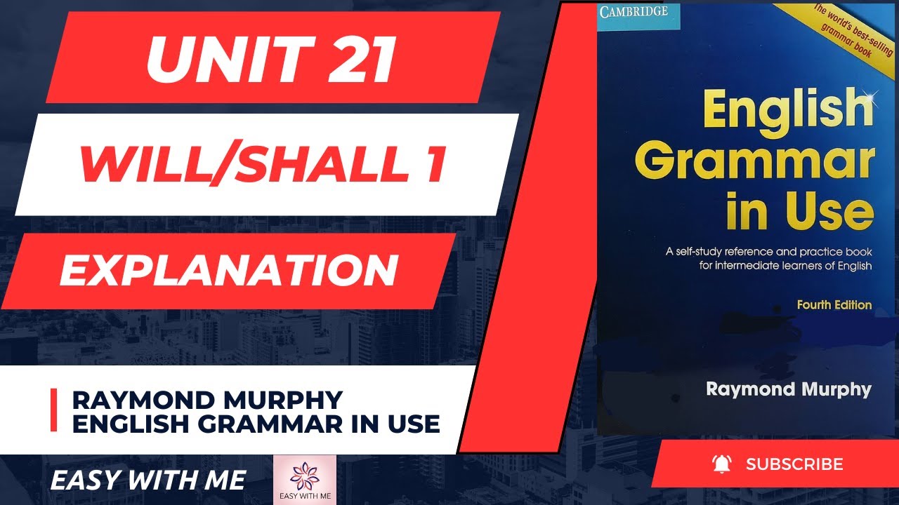 Unit 21 ll Raymond Murphy's English Grammar In Use ll Explanation ll ...
