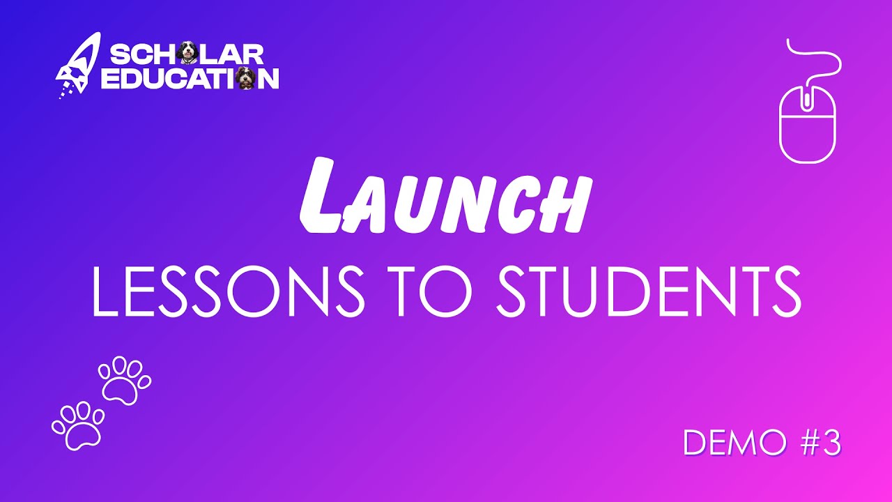 Demo #3 - Launch lessons to students - YouTube