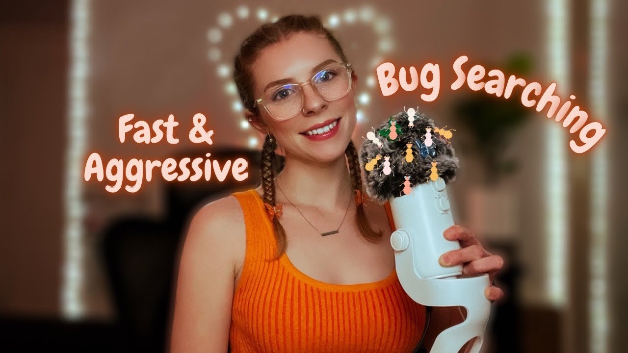 ASMR | Fast & Aggressive Bug Searching (personal attention, mouth ...