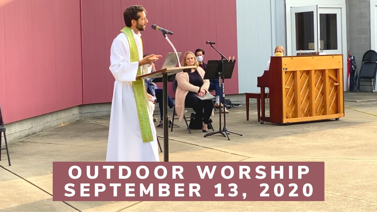 Outdoor Worship Service - Church of the Servant - 9/13/2020 - YouTube
