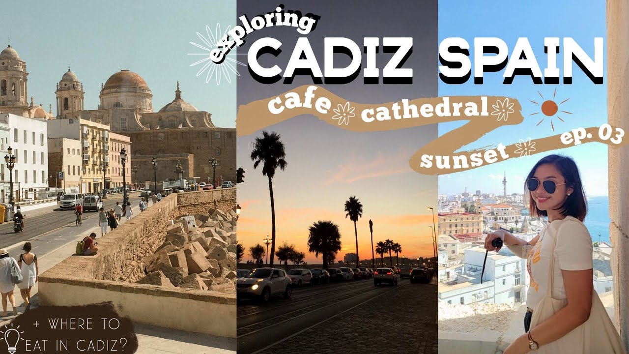 CADIZ SPAIN CATHEDRAL TOWER CLOCK TOUR, WHERE TO EAT IN CADIZ & SUNSET ...