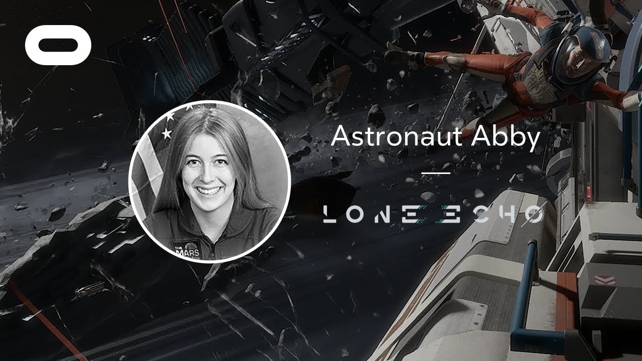 Lone Echo | VR Playthrough | Oculus Rift Stream with Astronaut Abby - YouTube